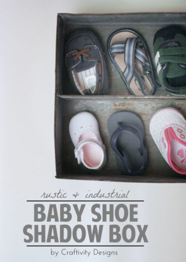 How to Make a Baby Shoe Shadow Box – Craftivity Designs