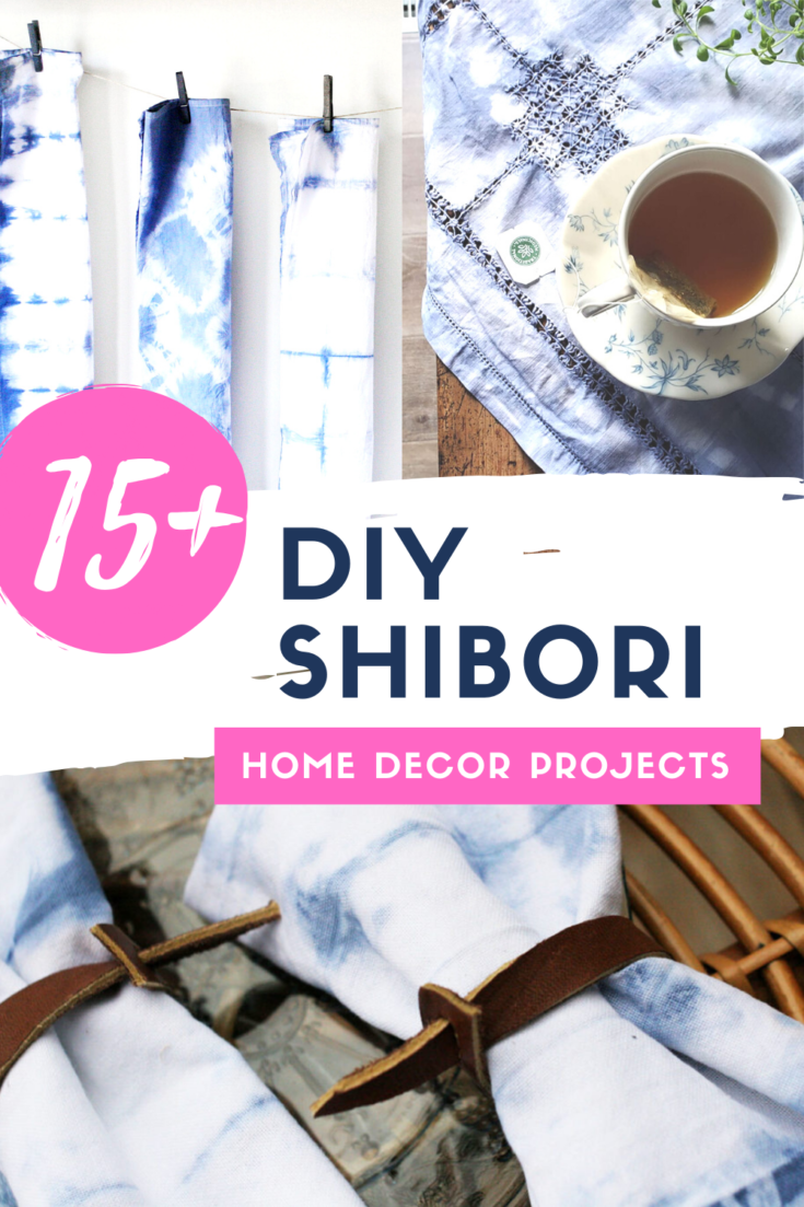 15+ DIY Shibori Decor Projects for the Home – Craftivity Designs
