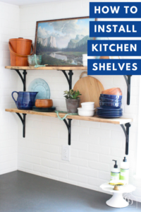 How to Install Shelves for Kitchens – Craftivity Designs