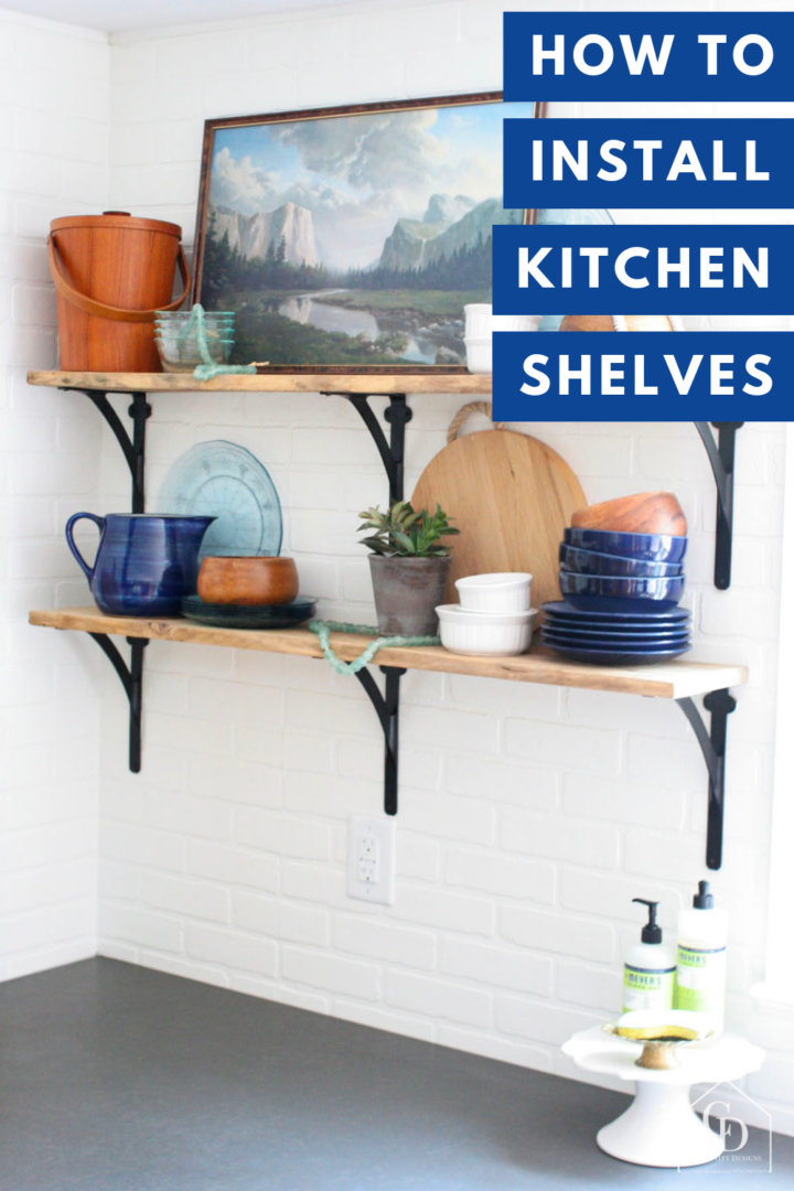 How to Install Shelves for Kitchens – Craftivity Designs
